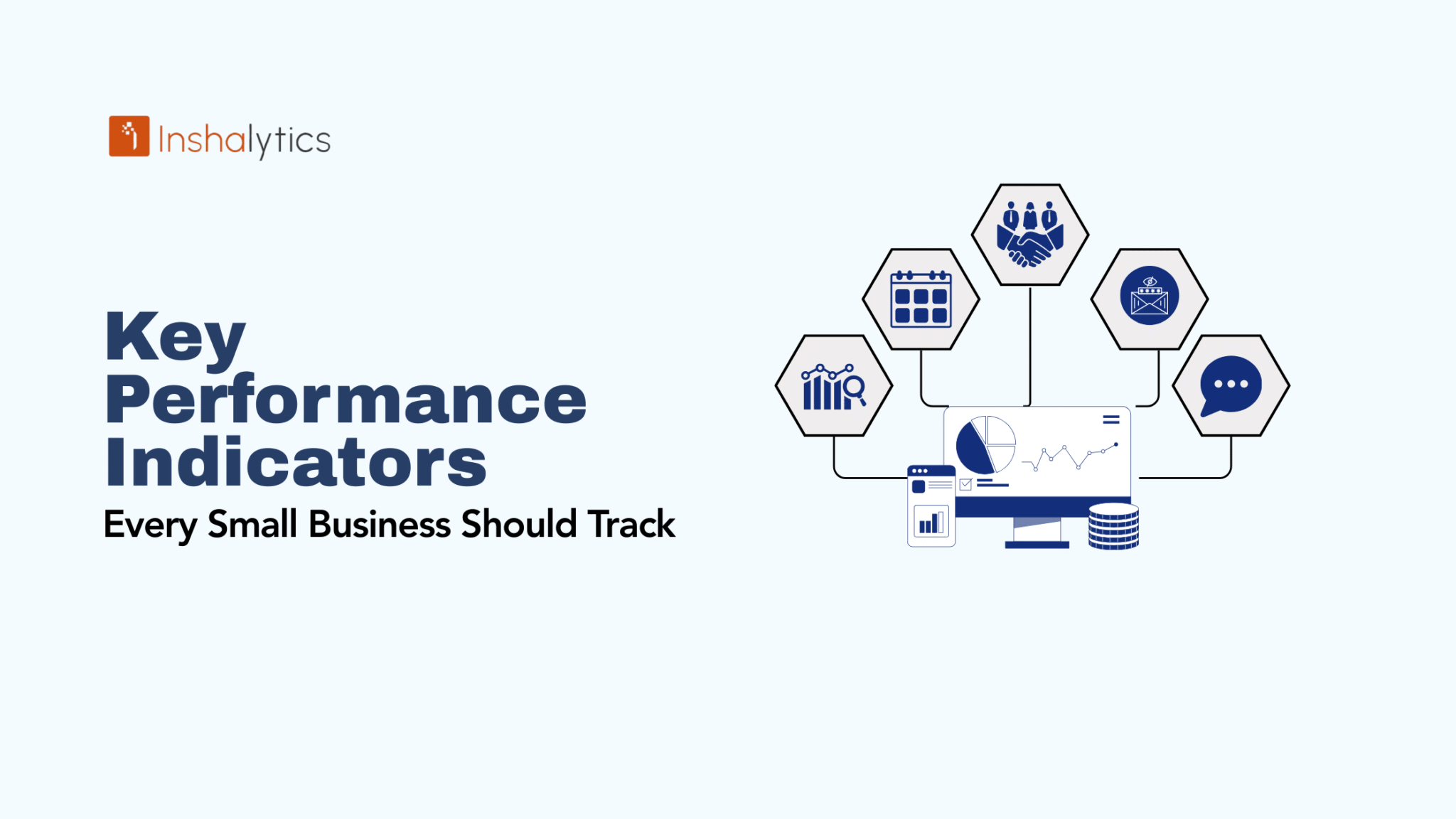 Key Performance Indicators Every Small Business Should Track | Inshalytics